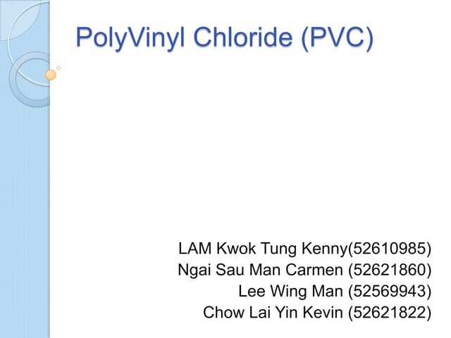 Manufacture of polyvinyl chloride | PPTX