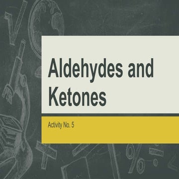 [CHEM 17] ALDEHYDES AND KETONES (PRE-LAB).pptx