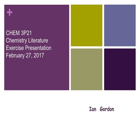 CHEM 3P21 Chemistry Literature Exercise February 27 2017 | PPT