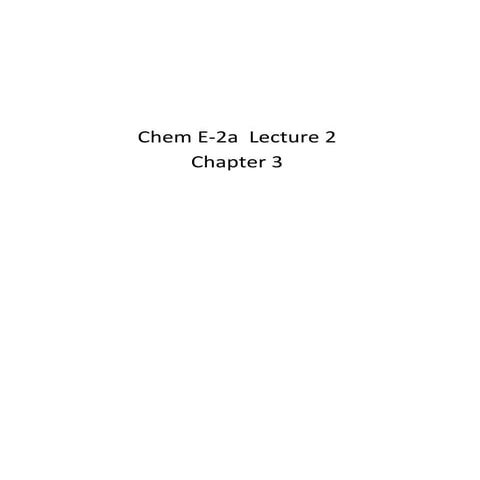 Chem e2a lecture 2-2011 | PPT