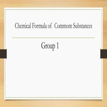 Chemical-Formula-of-Commom-Substances.pptx