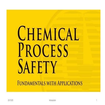 Chemical-Process-Safety-Fundamentals-With-Applications-2nd-Ed.ppt