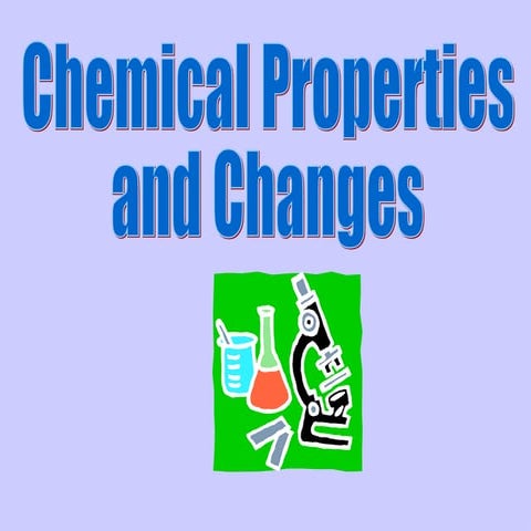 Chemical Properties And Changes | PPT