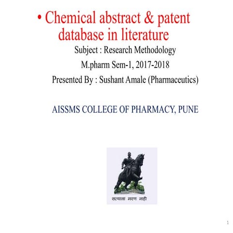 Chemical abstract and patent database | PPTX