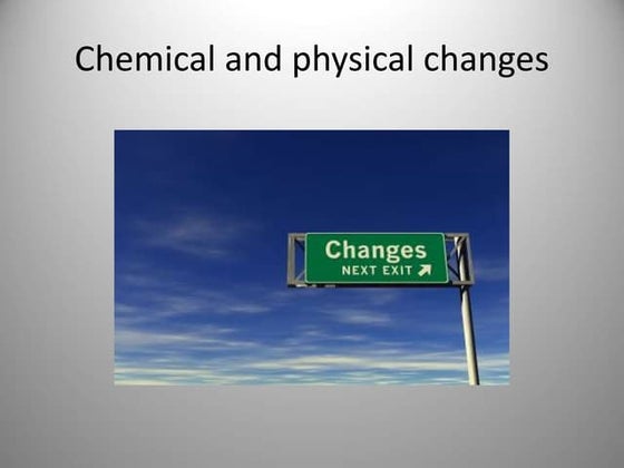 Physical or chemical changes | PPT | Chemistry | Science
