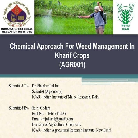 Chemical approach for weed management in kharif crops | PPTX