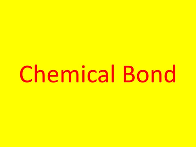 Chemical bond | PPT Chemical bond | PPT
