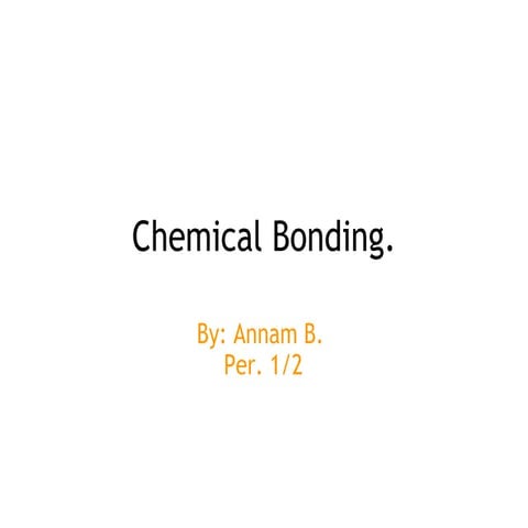 Chemical Bonding | PPT