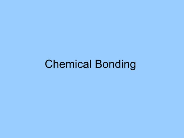 Chemical bonding Powerpoint | PPTX