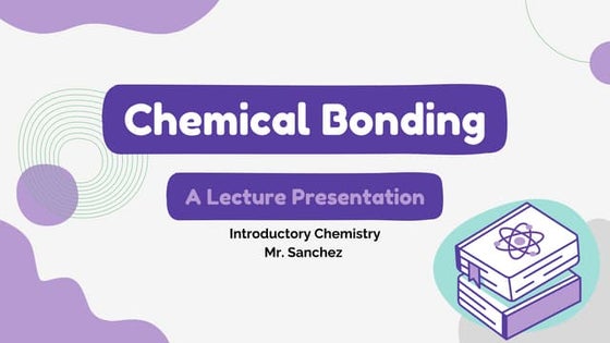 Chemical Bonding Template for free use.pptx
