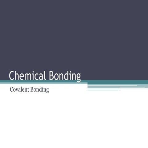 Ch. 7.3 Covalent Bonding | PPT