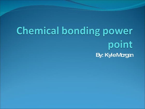 Chemical Bonding | PPT