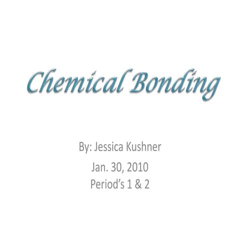 Chemical Bonding | PPTX