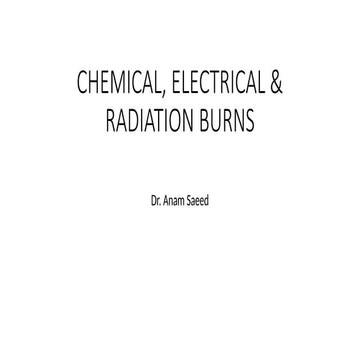 Chemical, electrical and radiation burns | PPTX