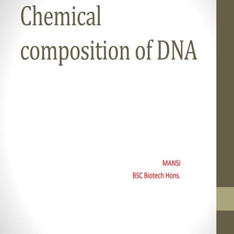 Chemical composition of dna | PPTX