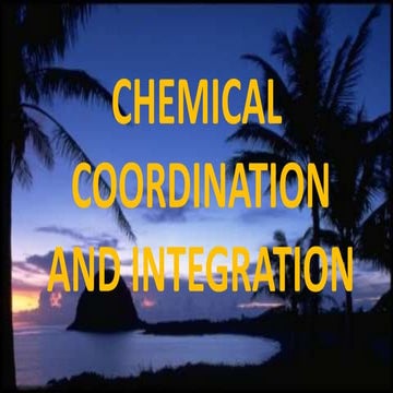 Chemical coordination and integration | PPTX