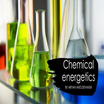 Cambridge IGCSE Chemistry 0654 Chapter 6 Chemical energetics | PPT
