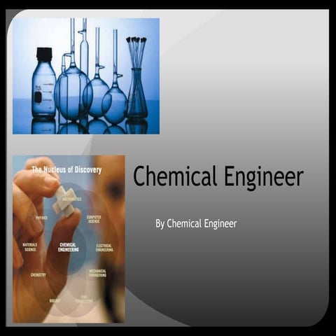 Chemical engineer | PPTX