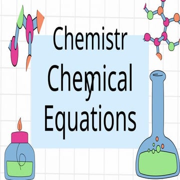 Chemical Equation power point presentation | PPTX
