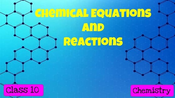 Chemical Reactions (Class-10) | PPT