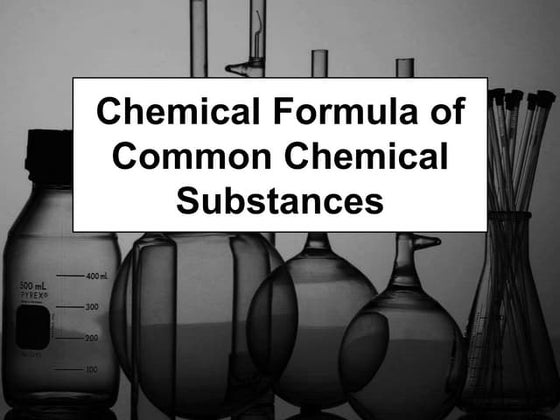Chemical-Formula-of-Commom-Substances.pptx