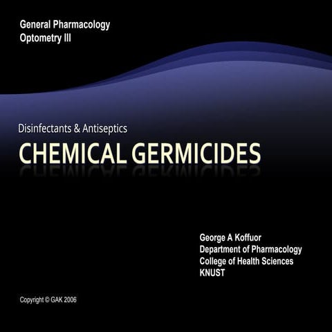 Pharmacology lecture CHEMICAL GERMICIDES 1.ppt