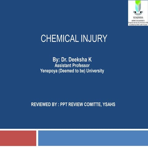 CHEMICAL INJURIES_DEEEKSHA k.pptx