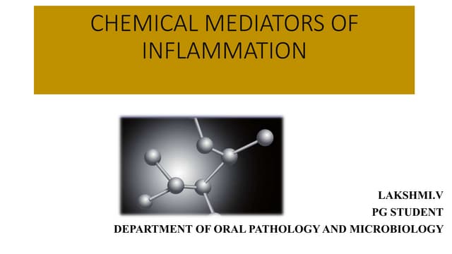 Chemical mediators of inflammation | PPTX