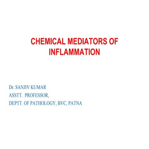 Chemical mediators of inflammation | PPTX