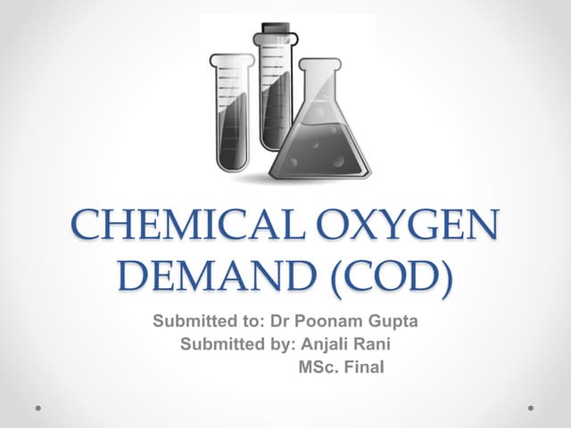 Biochemical oxygen demand (BOD) AND Chemical Oxygen Demand PDF | PPTX