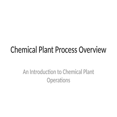 Chemical_Plant_Process_With_Diagrams.pptx