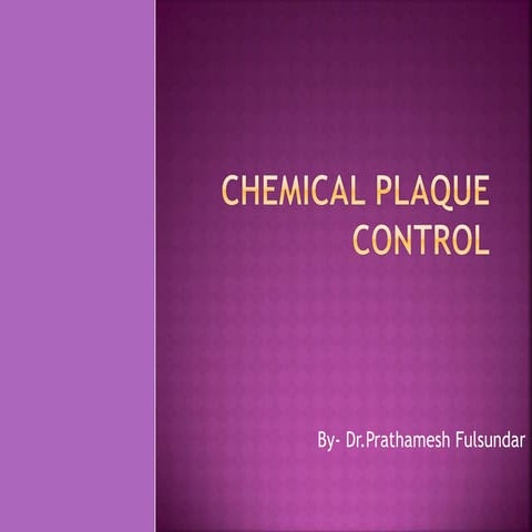 Chemical plaque control | PPTX