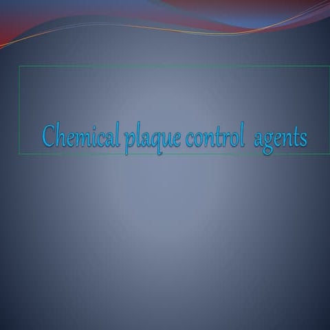 Chemical plaque control | PPTX