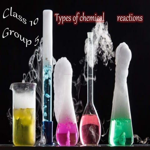 Chemical reactions | PPTX