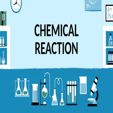 Chemical Reactions presentation, chemistry cambridge | PPTX