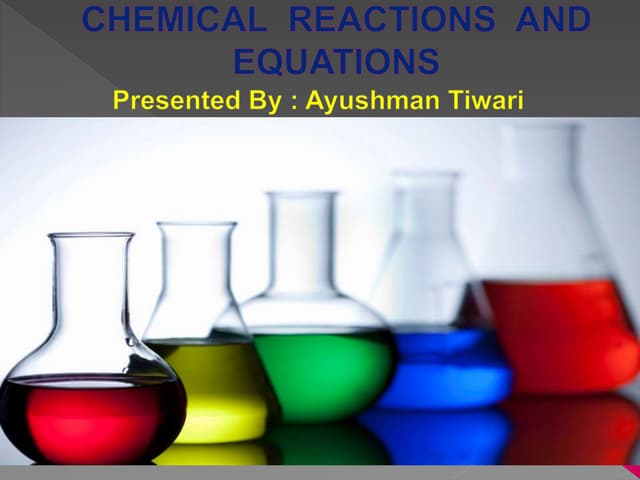 Ncert class 10 - science - chapter 1 - chemical reactions and equations | PPTX