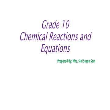 Chemical reactions and equations grade 10 | PPTX