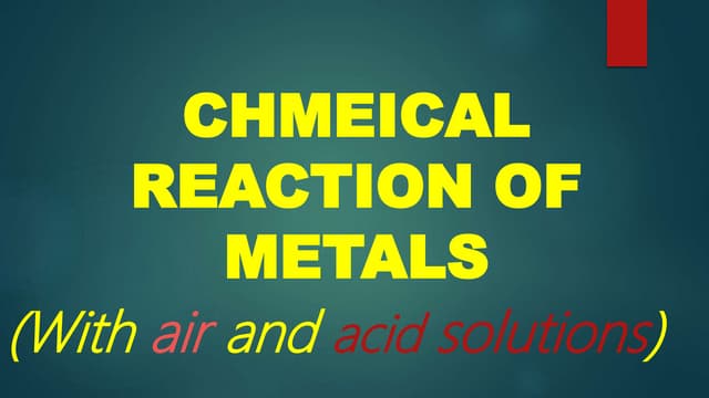PPT for Reaction of metals with acid | PPTX