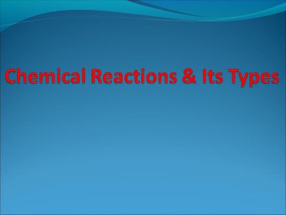 Chemical Reactions (Class-10) | PPT