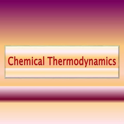 Chemical Thermodynamics - power point new.pptx
