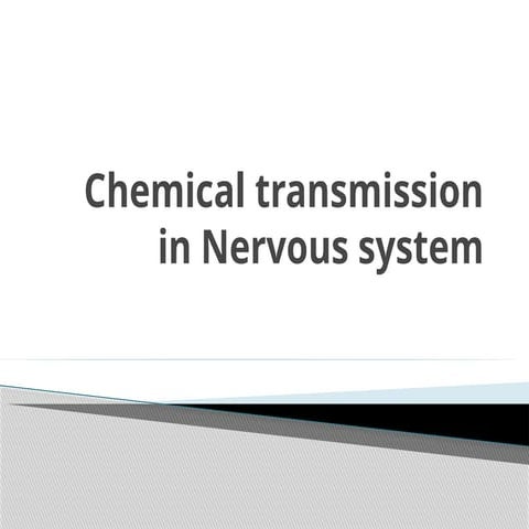 Chemical transmission in Nervous system.pptx