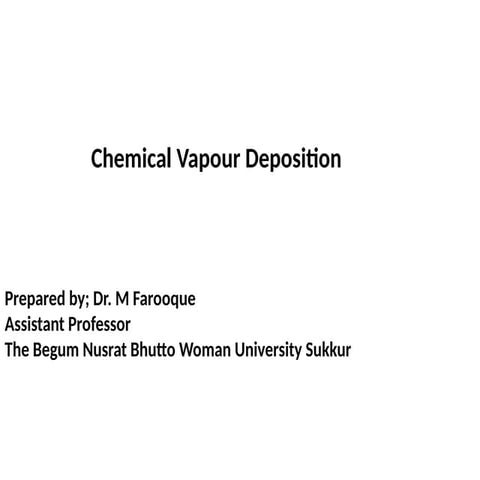 Chemical vapour deposition | PPTX