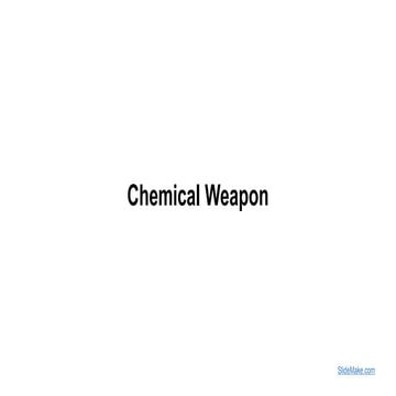 Chemical Weapon powerpoint presentation☺️ | PPTX