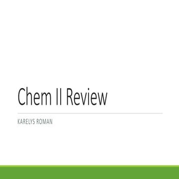 Chem II Review 2.pptx