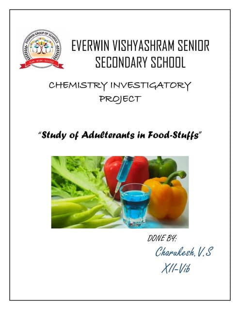 chemistry investigatory project on food adulteration | DOCX | Chemistry ...