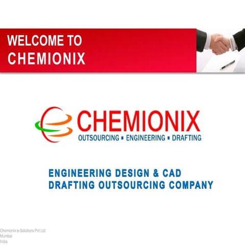 Chemionix: Engineering Design & CAD Drafting Outsourcing Company | PPT