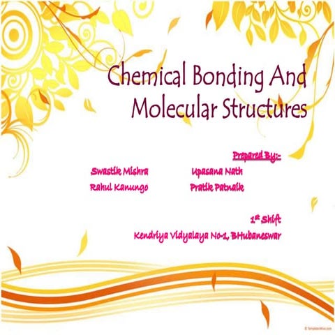 Chemical Bonding and Molecular Structure-class XI | PPTX