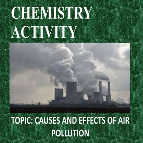 causes and effects of air pollution | PPTX