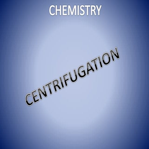 Centrifugation | PPTX