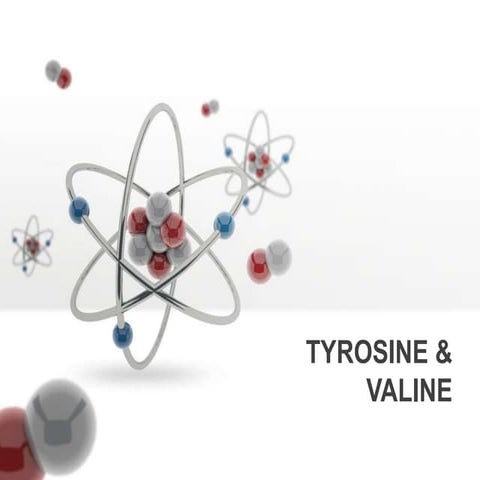 Tyrosine and valine | PPT